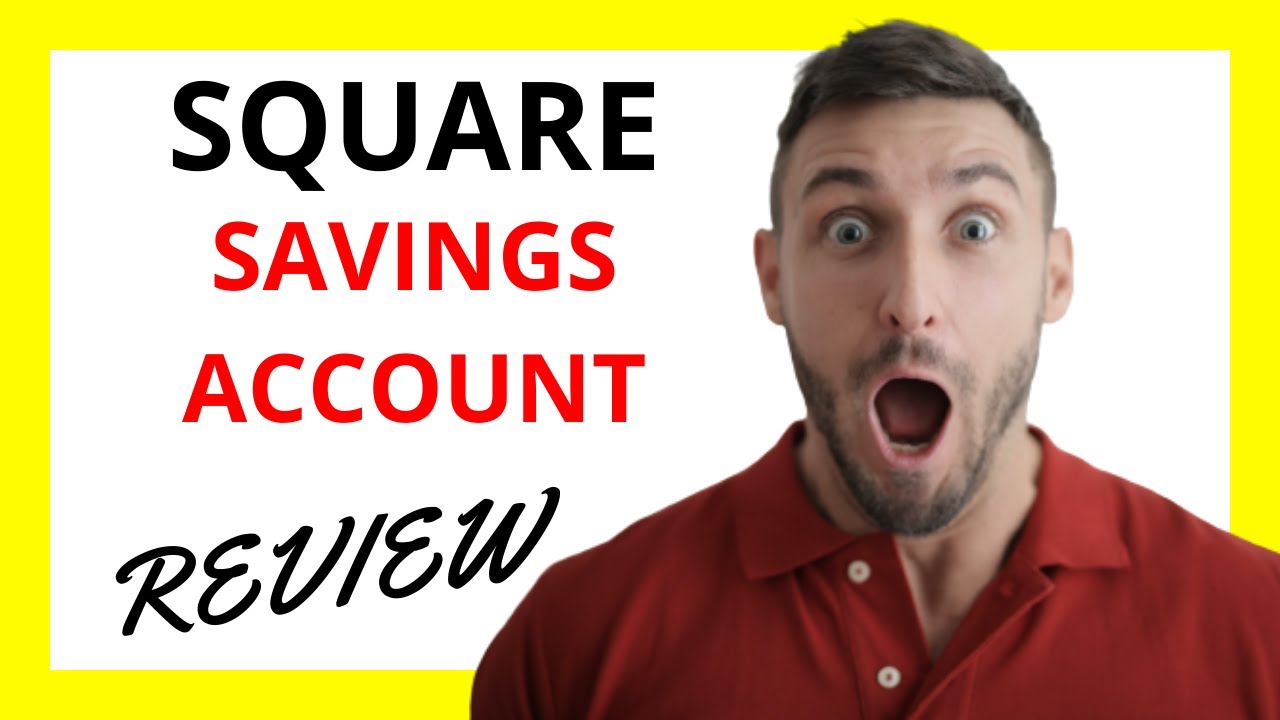 🔥 Square Savings Account Review: Pros and Cons - YouTube