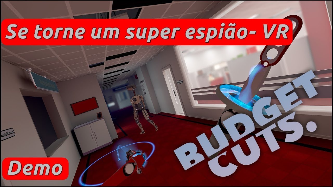 Se torne um Super Espião na Realidade Virtual! Budget Cuts demo no ...