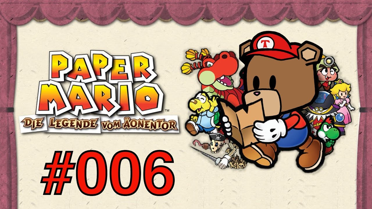 Let's Play Paper Mario - Die Legende vom Äonentor [HD] [#006] Fuzzys ...