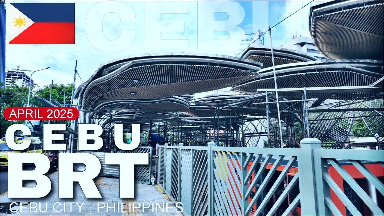 Update‼️ CEBU BRT Project as of April 2025 | Cebu Bus Rapid Transit ...