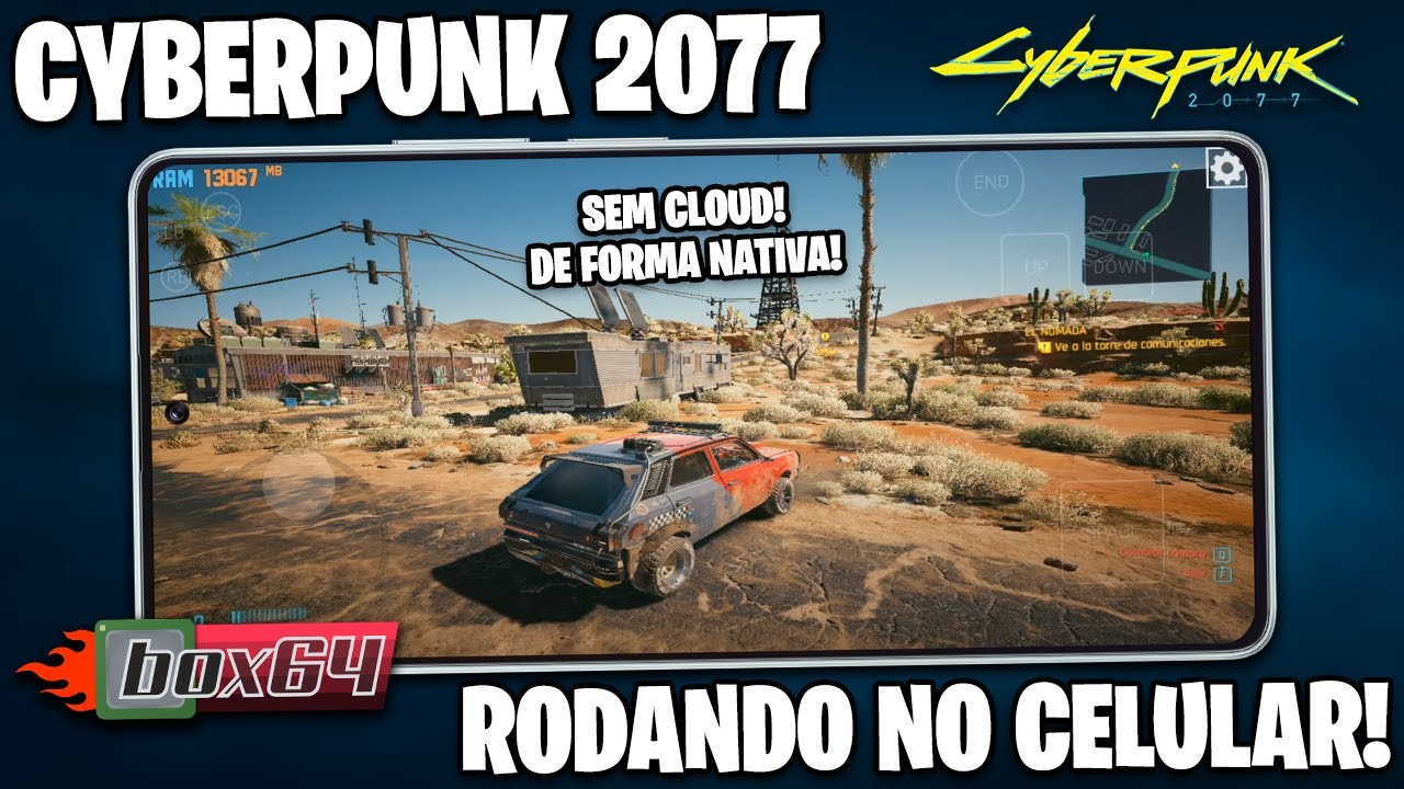 CYBERPUNK 2077 NO CELULAR DE FORMA NATIVA E OFFLINE!!!! | Cyberpunk ...