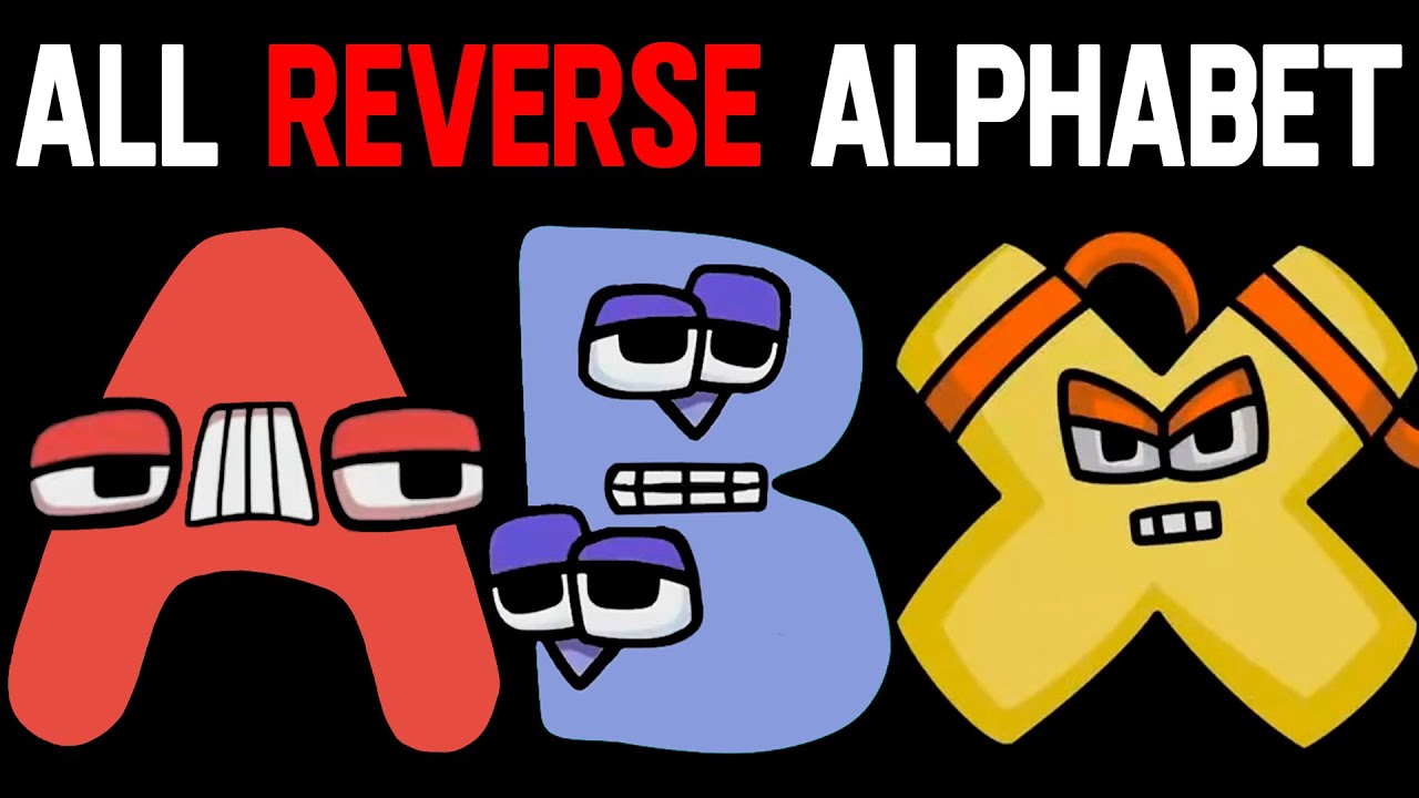 ALL Reverse Alphabet Lore Meme | Part 3 (A-Z...) - YouTube