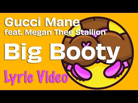 Gucci Mane - Big Booty feat. Megan Thee Stallion (LYRICS)