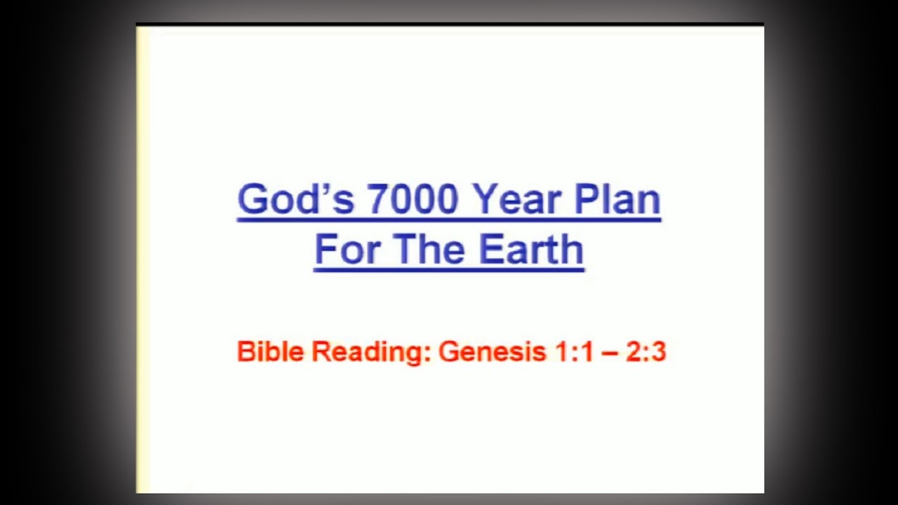 God's 7000 Year Plan With the Earth - YouTube