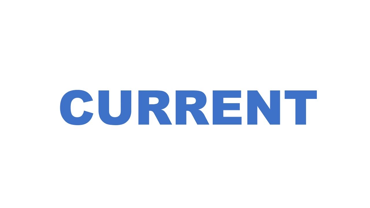 What is Current - YouTube