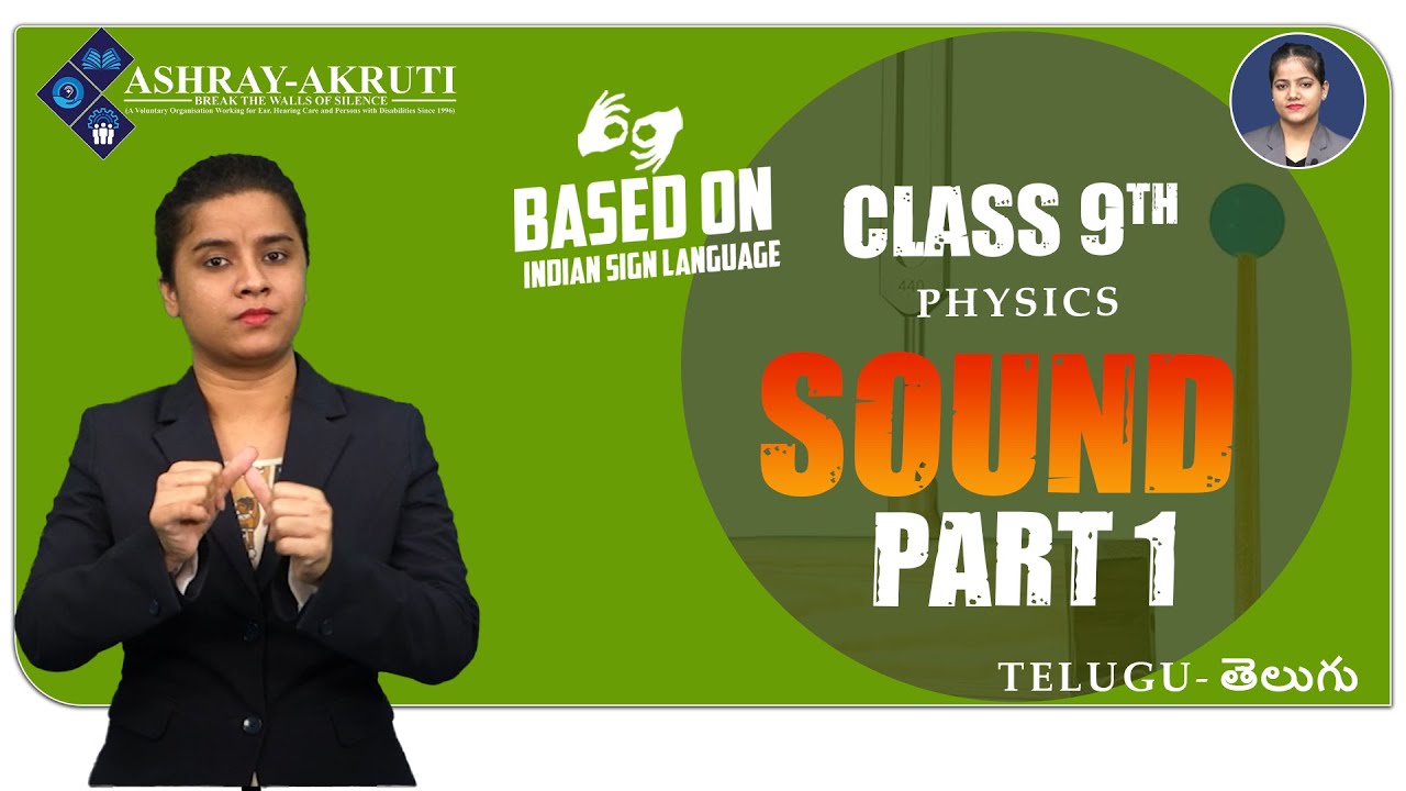 9th Class Physics || Telugu || Sound Part 1 || Lessons in Sign Language ...