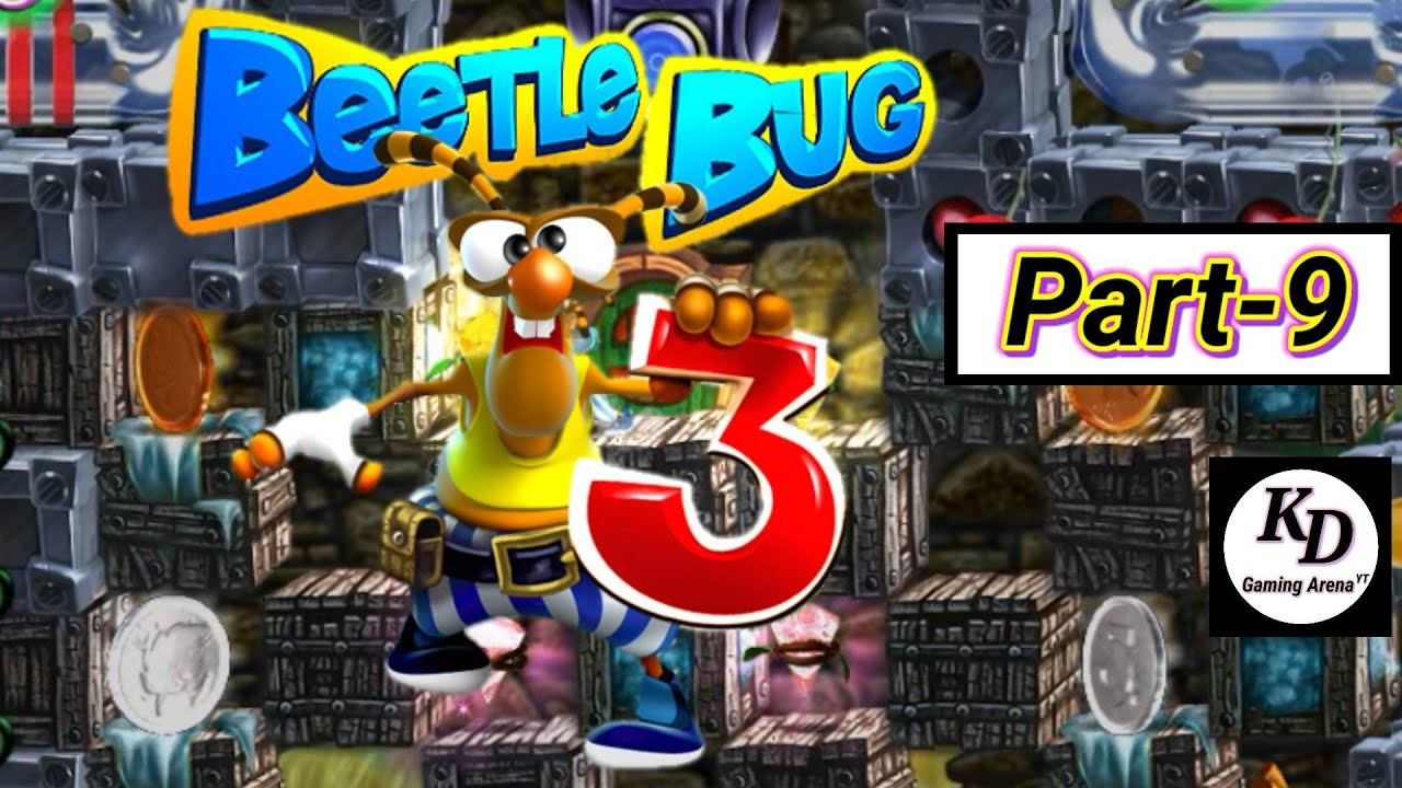 Beetle Bug 3 || Gameplay || Part - 9 || PC Games - YouTube