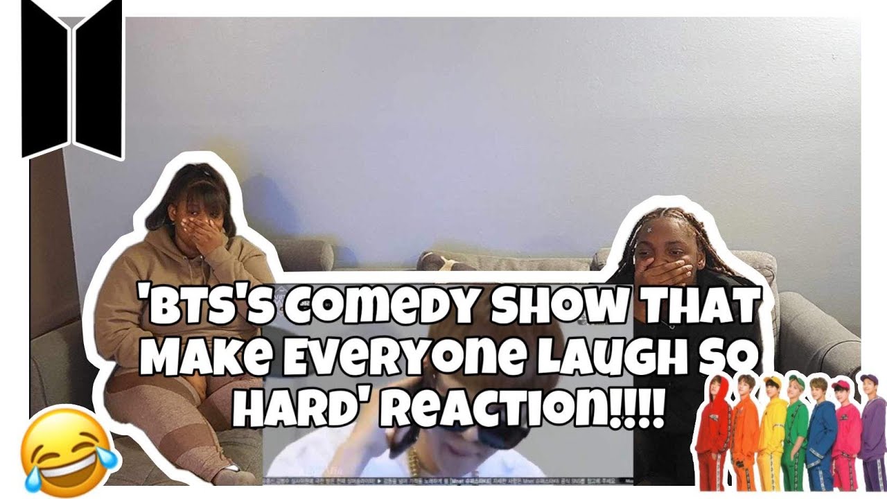 BTS'S COMEDY SHOW THAT MAKES EVERYONE LAUGH SO HARD REACTION!!!!!!!😂😂🤣🤣 ...