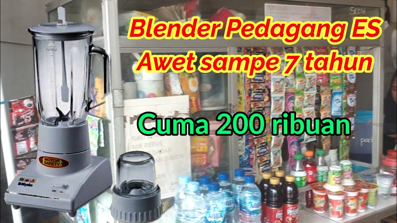 Miyako BL 101 GS Blender untuk Jualan ES - YouTube