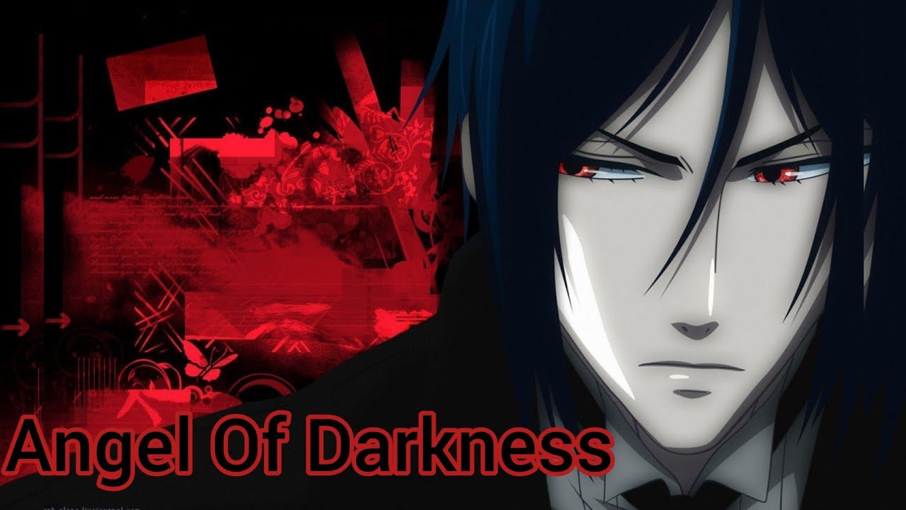 Black Butler Sebastian Michaelis Amv | Angel Of Darkness - YouTube