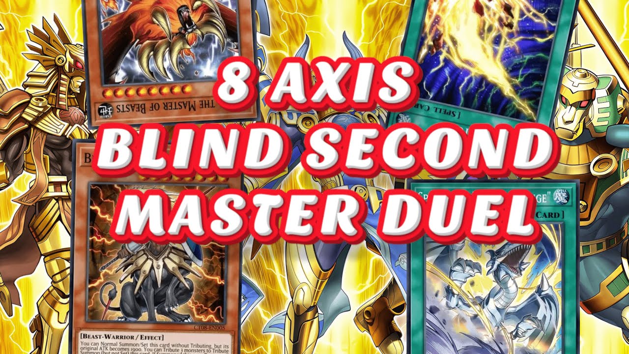 [Yu-Gi-Oh Master Duel] 8 Axis Blind Second Ft Beast King And Soul ...