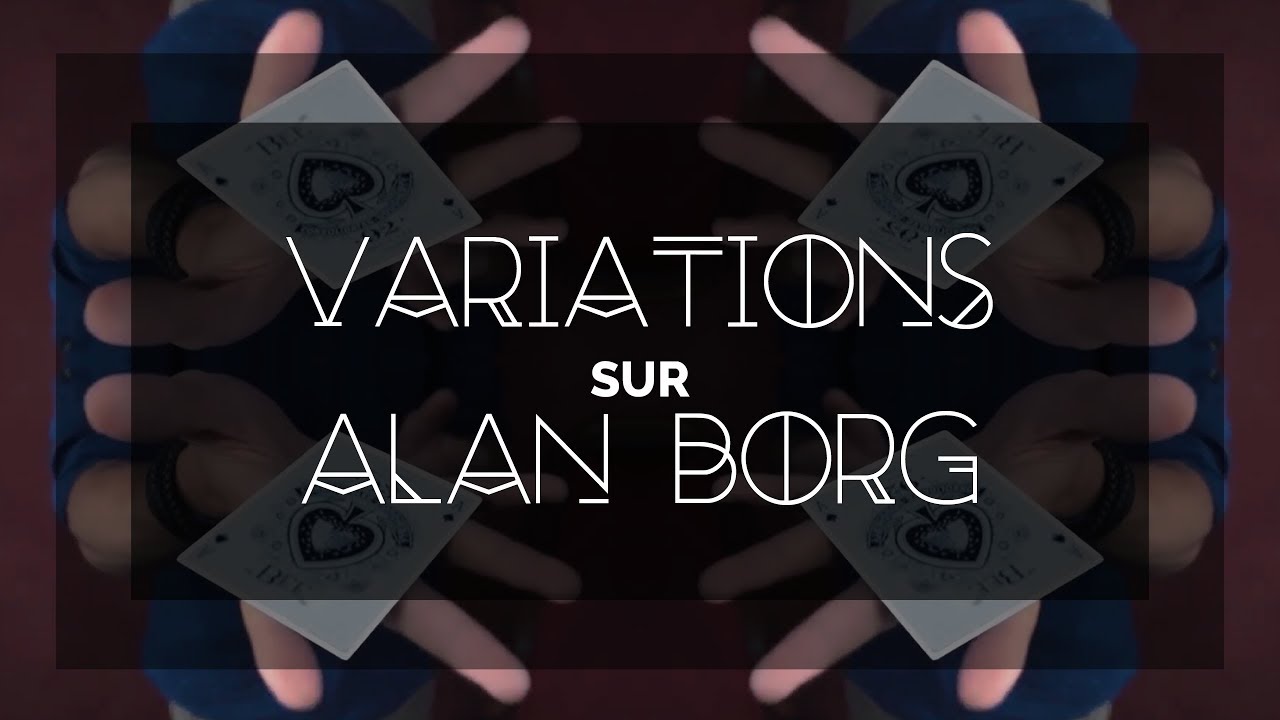 VARIATIONS SUR ALAN BORG - Maintenant sur le site - YouTube