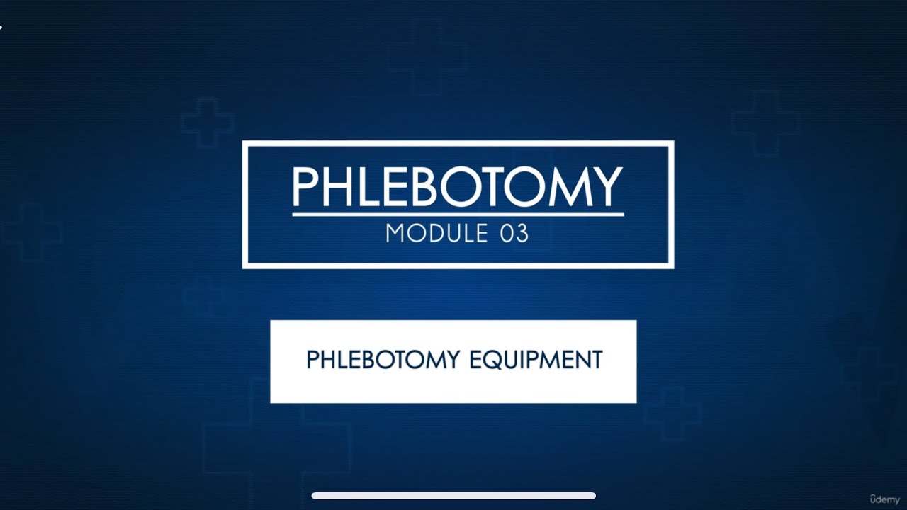 03 | Phlebotomy Equipment | Complete PHLEBOTOMY COURSE |Basics of ...