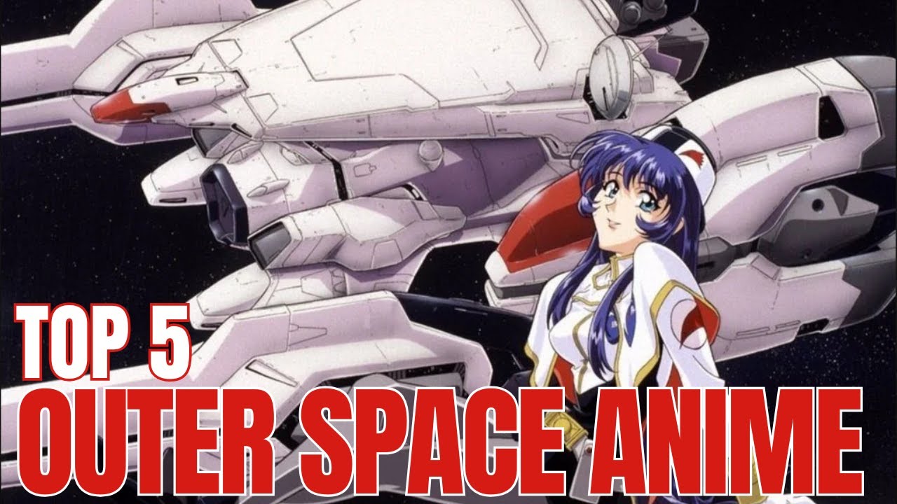 Top 5 Space Anime That’ll Send You on an Awesome Spacewalk! - YouTube