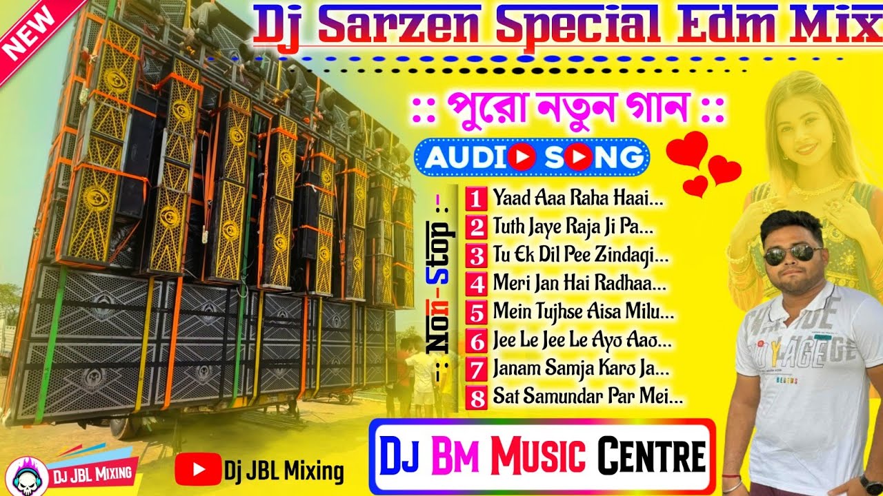 Dj Sarzen Special EDM Songs || Dj Bm Music Centre || dj Sarzen EDM ...