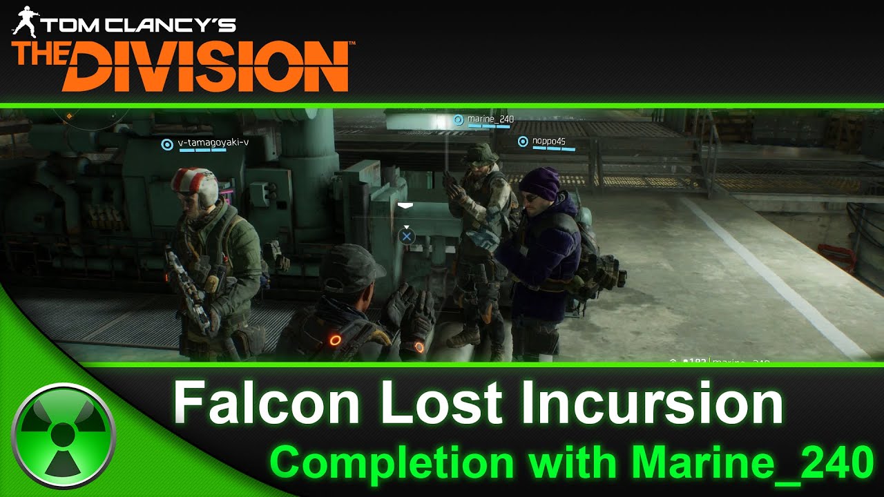 The Division | Falcon Lost Incursion (with Marine_240) - YouTube