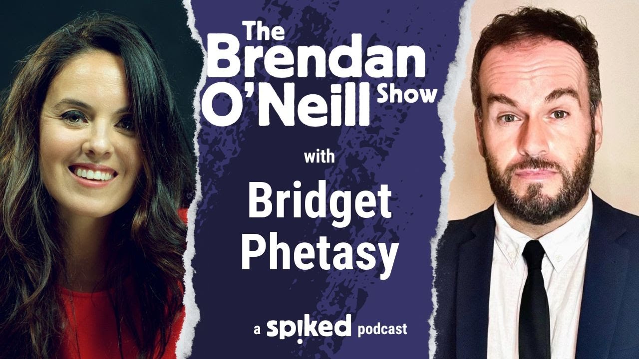 Bridget Phetasy: The left is beyond saving | The Brendan O'Neill Show ...