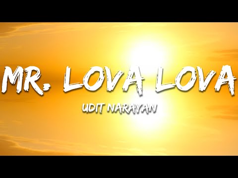 Mr. Lova Lova - Udit Narayan (Lyrics) | 7clouds Hindi