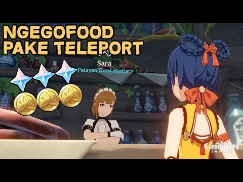 Nganter Makanan Berasa Ngecit - Genshin Impact