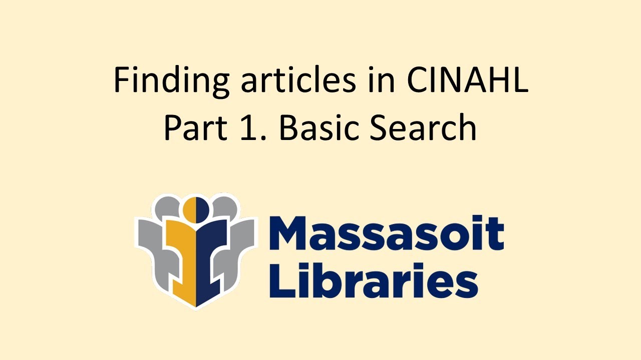 Finding articles in CINAHL. Part 1. Basic Search - YouTube