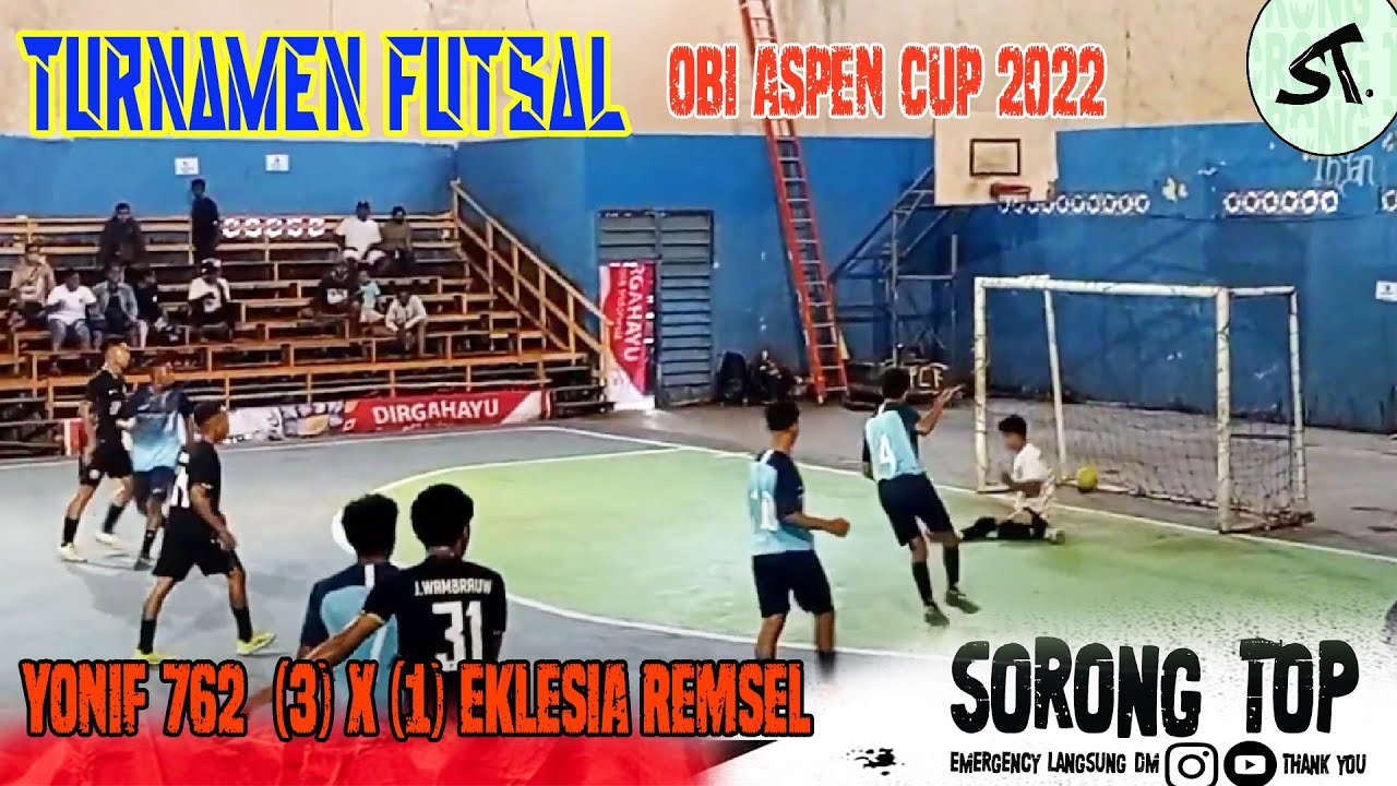 Yonif 762 (3) vs (1) Eklesia Remsel | Futsal OBI ASPEN CUP 2022. Futsal Sorong. - YouTube