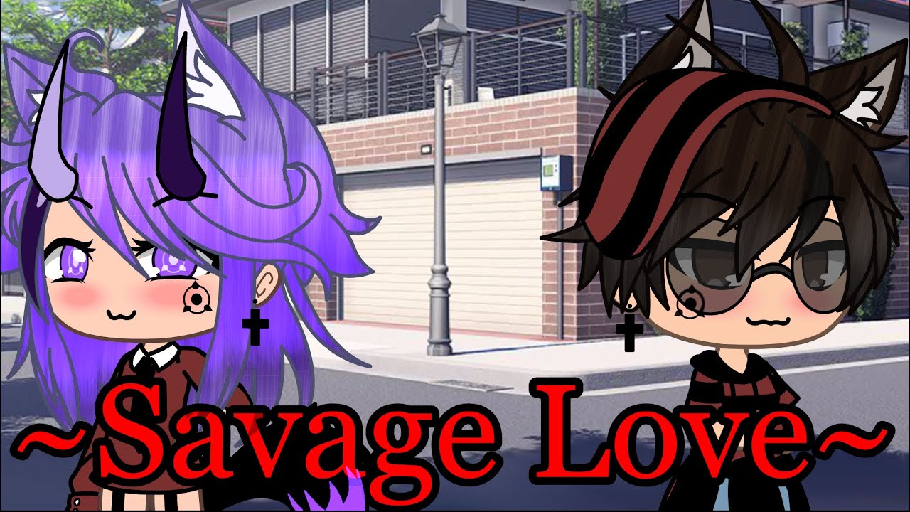Savage Love || glmv || Gacha Life Music Video - YouTube