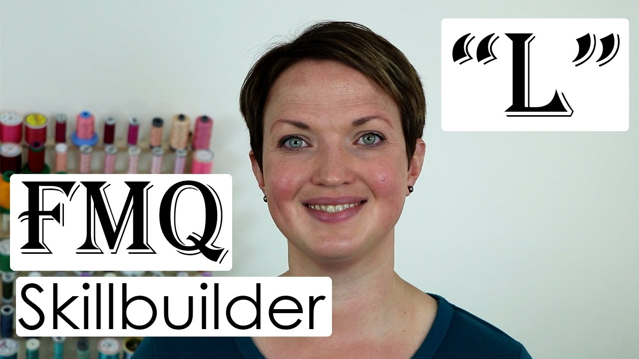 Free Motion Quilting Skillbuilder: The Letter L - YouTube