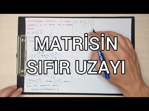 Lineer Cebir : Bir matrisin sıfır uzayı nedir ve nasıl bulunur ? Sıfır ...