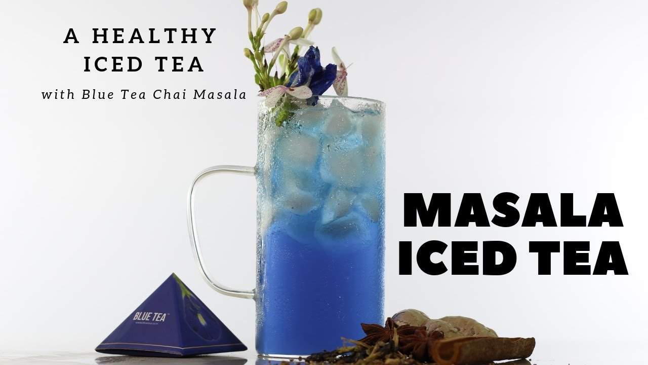 Butterfly Pea Ice Tea | Blue Tea Indian Chai masala Iced Tea | Blue ...