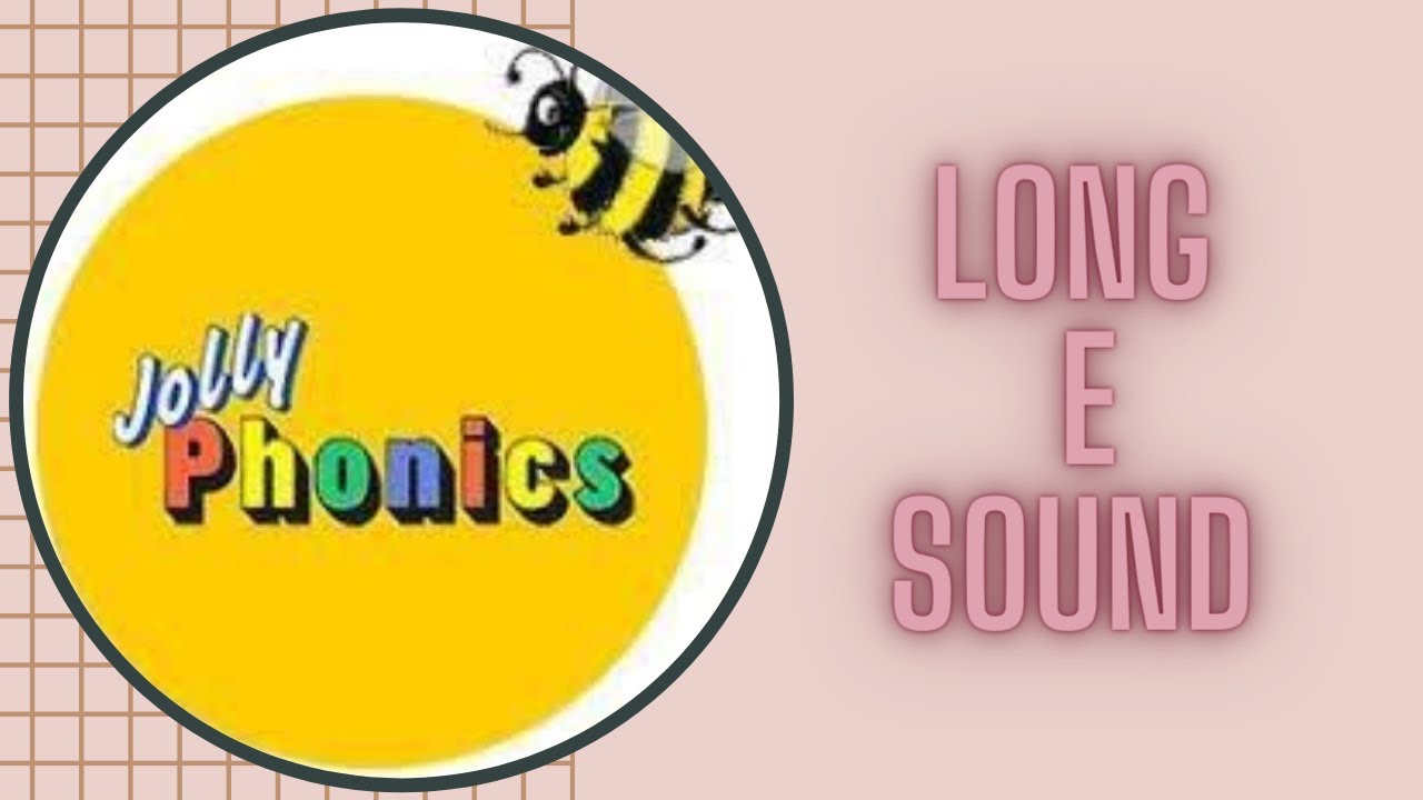 Jolly phonics long E sound - YouTube