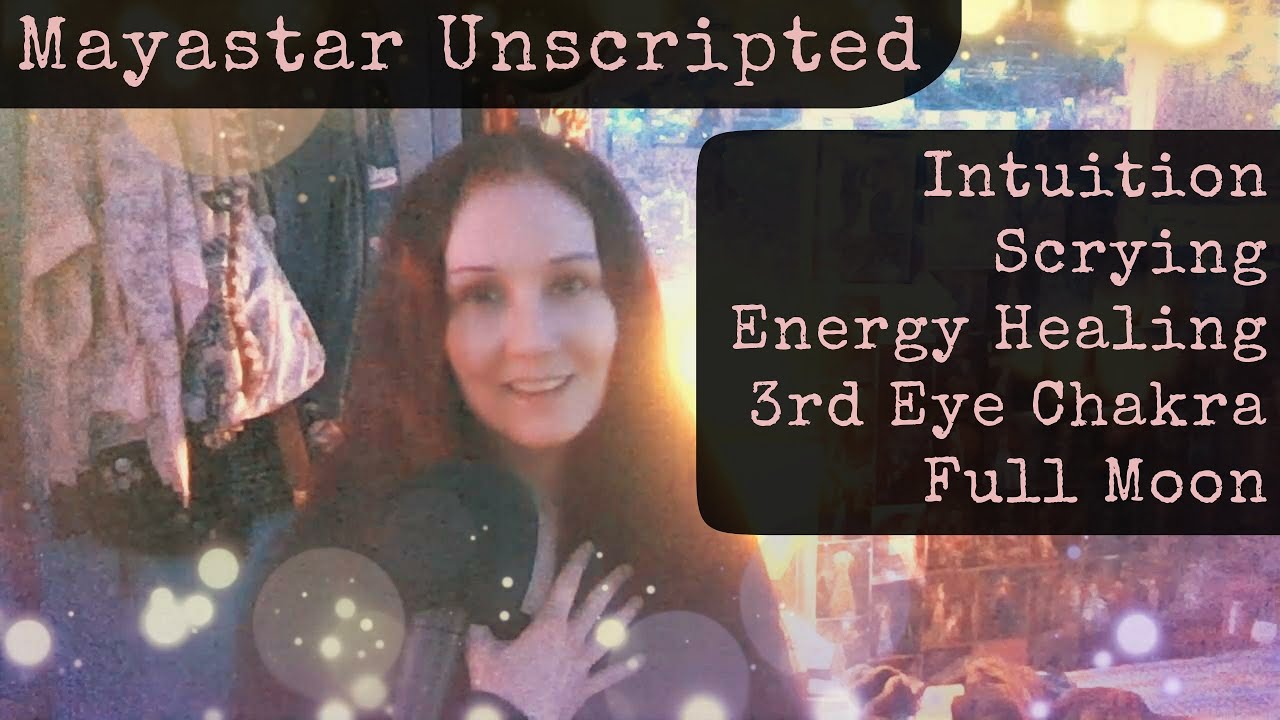 Intuition, 3rd Eye Activation, Scrying Techniques, Full Moon Practice ...