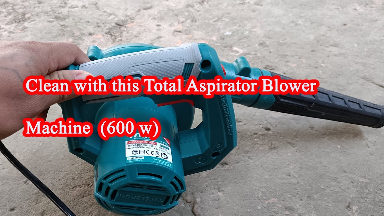 Total Aspirator Blower machine 600 w - YouTube