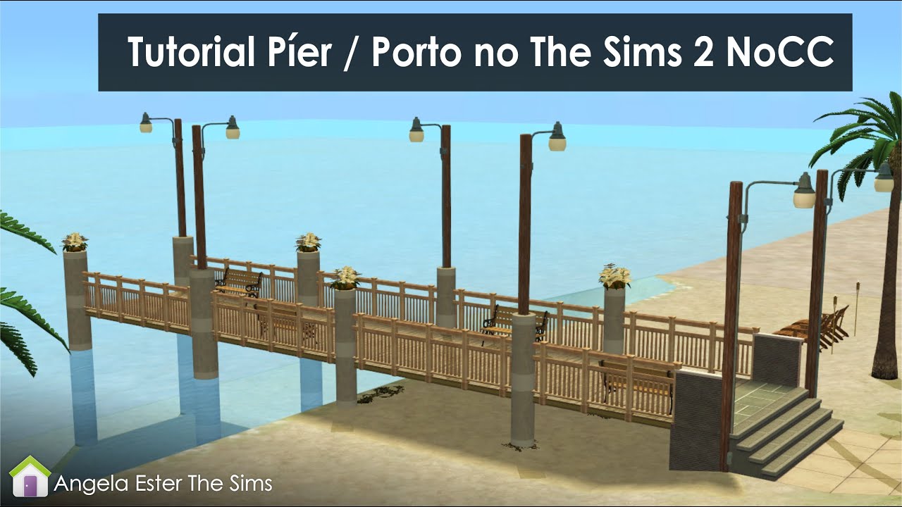 Tutorial Píer e porto em lotes de praia no The Sims 2 - YouTube