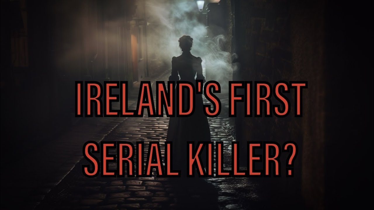 Was Ireland's first serial killer a woman? - YouTube