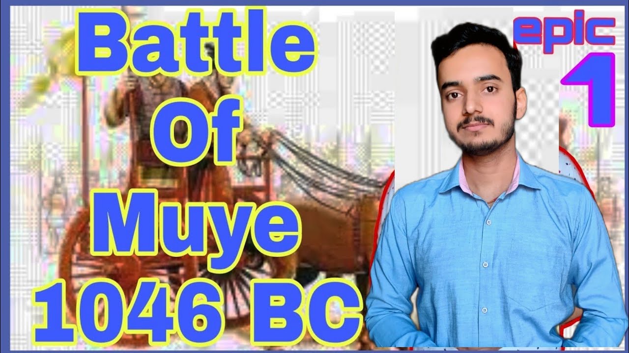 The Battle Of Muye (1046 BC) in Hindi | #epicBattle #穆耶之戰 - YouTube