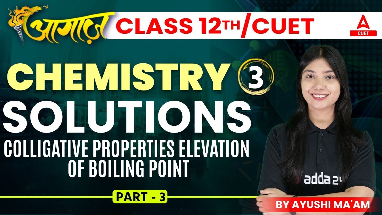 Colligative Properties Elevation of Boiling Point | Chemistry Chapter 1 ...