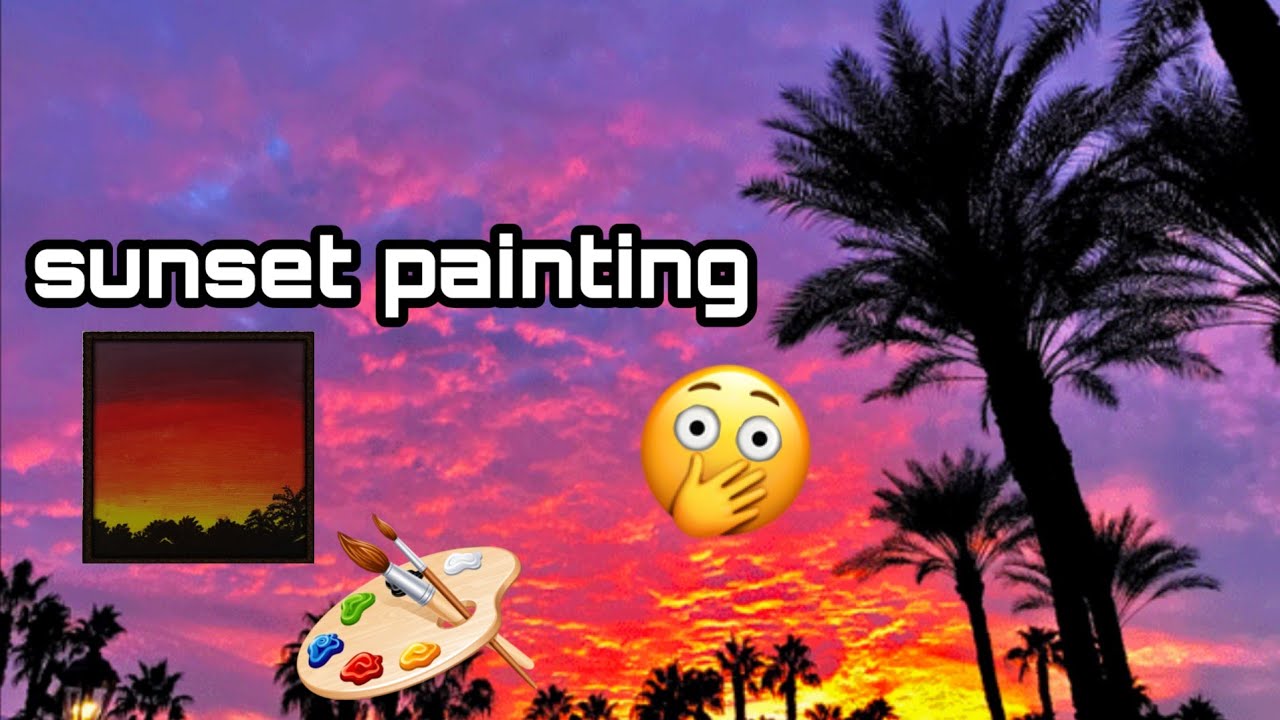 HOW TO DO A SUNSET PAINTING|shania's art| - YouTube