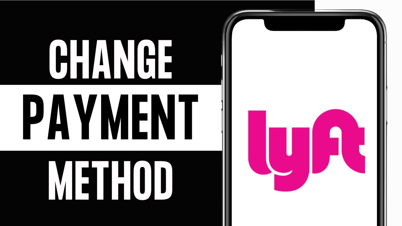 How to Change Payment Method on Lyft App 2024 - YouTube