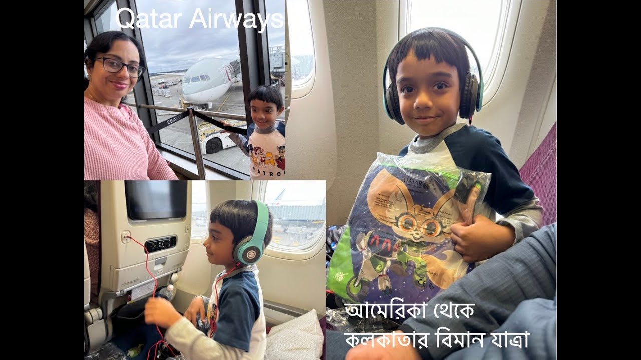 America to Kolkata by Qatar Airways (via Seattle and Doha) - YouTube