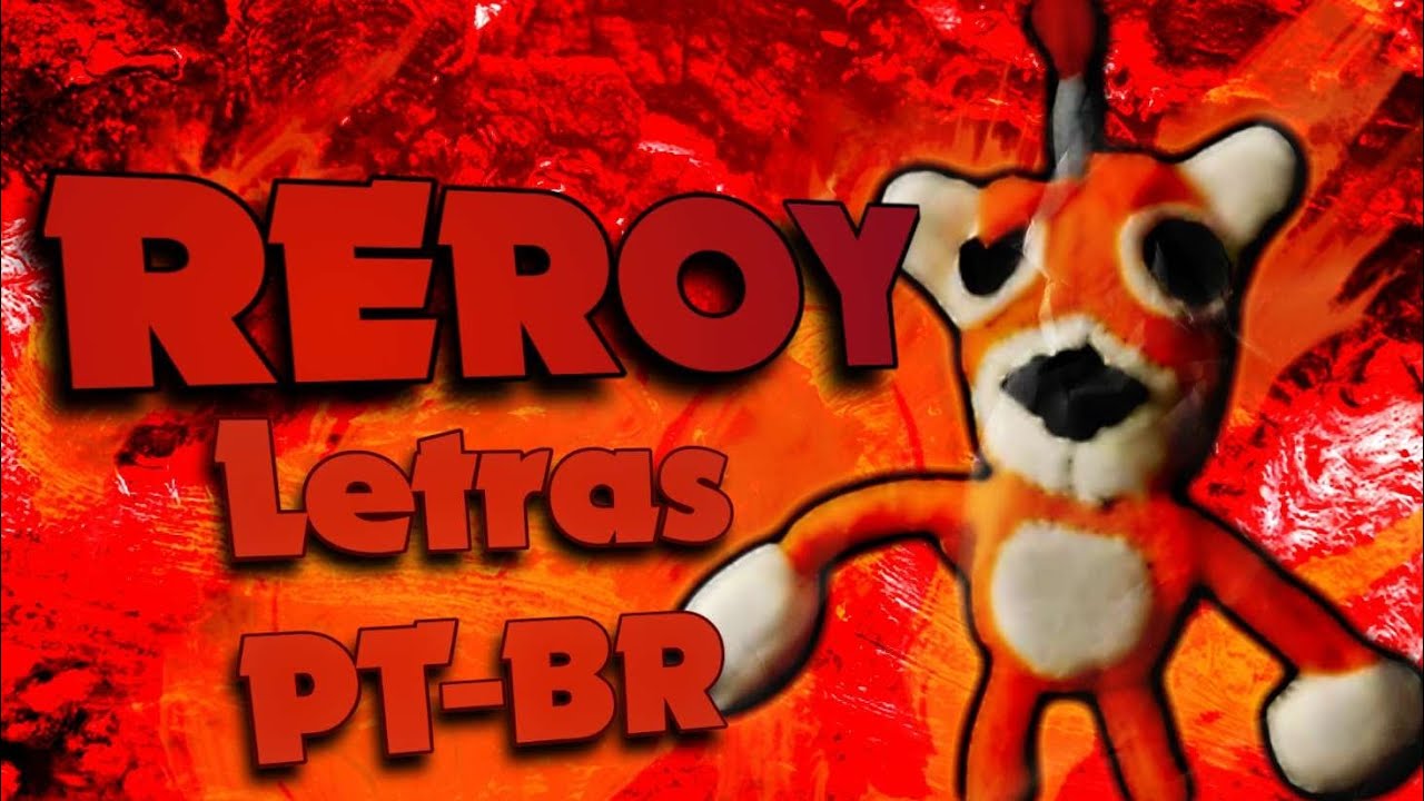 Reroy [Estrela Reroy com letras em Pt-br] - YouTube