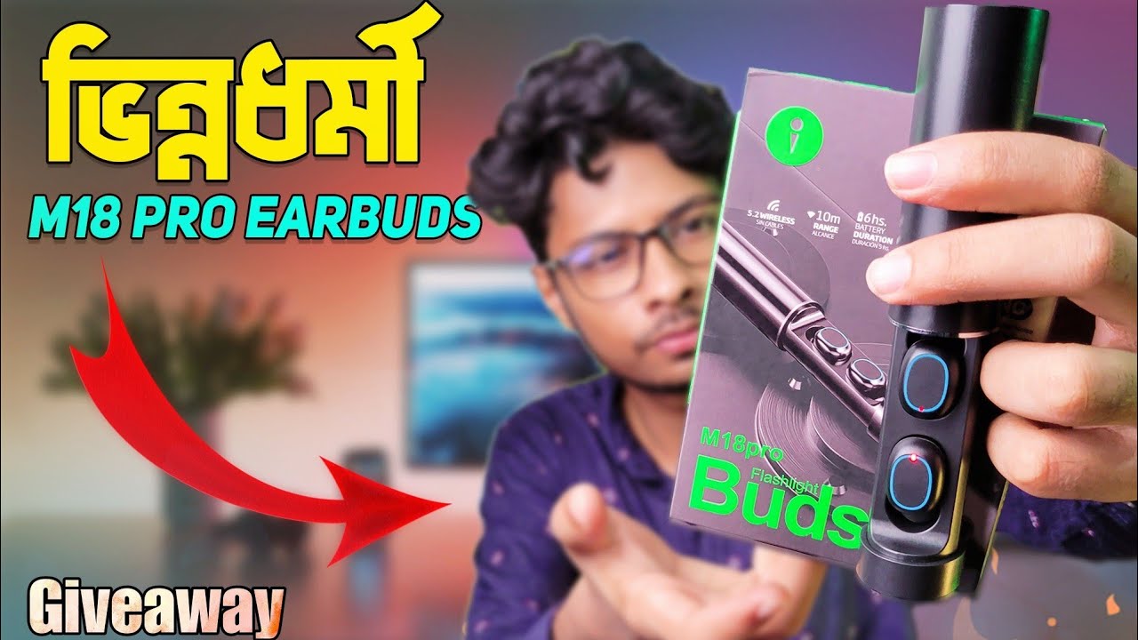 M18 Pro Earbuds Bangla Review || এয়ারফোনের মধ্যে টর্চলাইট - YouTube