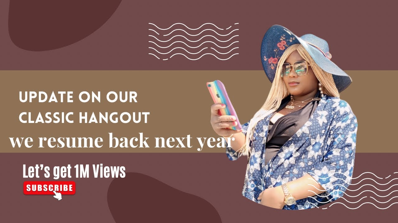 CLASSIC HANGOUT UPDATE - YouTube