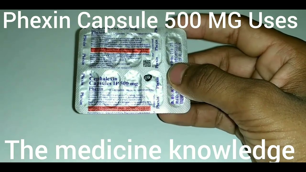 Phexin Capsule 500MG/ Uses side effects/ how to uses/ how to work ...
