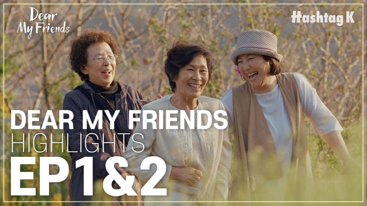 Dear My Friends Ep.1&2 | 30min Highlights | Yuh-Jung Youn - YouTube