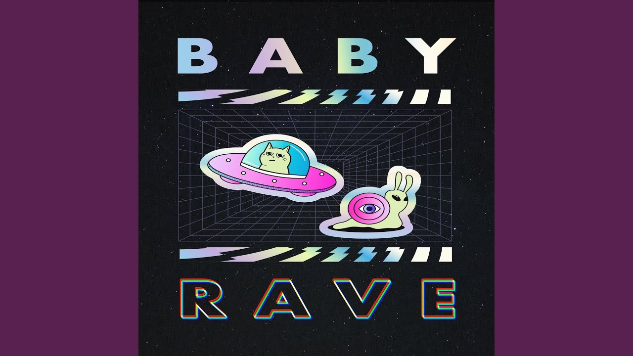 Baby Rave - YouTube