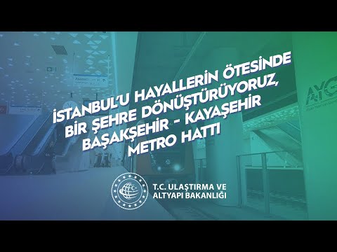 İstanbul’u Hayallerin Ötesinde Bir Şehre Dönüştürüyoruz, Başakşehir - Kayaşehir Metro Hattı Açıldı
