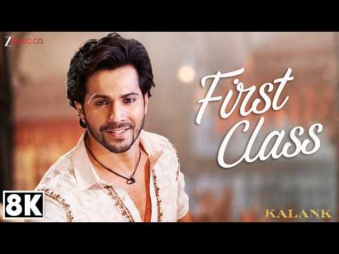 First Class 8K Video | Kalank | Varun Dhawan, Alia Bhatt, Kiara A | Arijit Singh | Pritam | Party