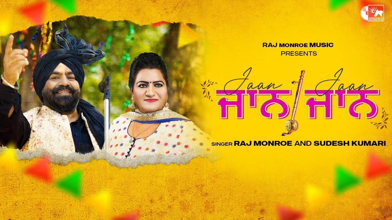 Jaan Jaan (Official Video) Raj Monroe | Sudesh Kumari| new Punjabi Song ...