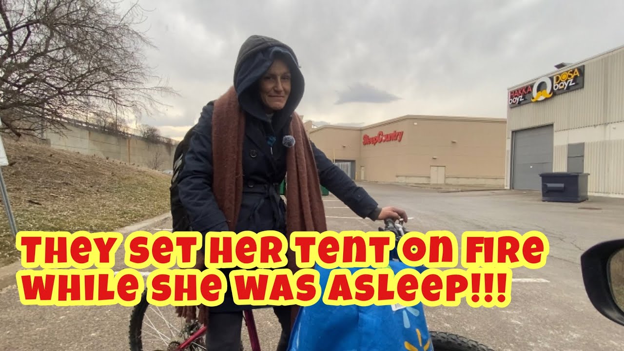 Surviving the Streets: Homeless Woman's Tent on Fire in Toronto # ...