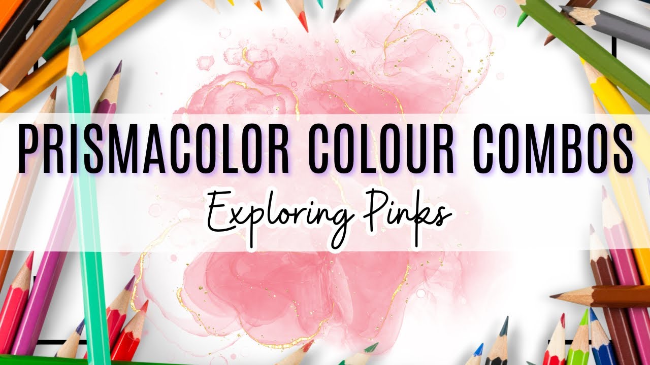 Prismacolor Colour Combinations: Exploring Pink #adultcoloring - YouTube